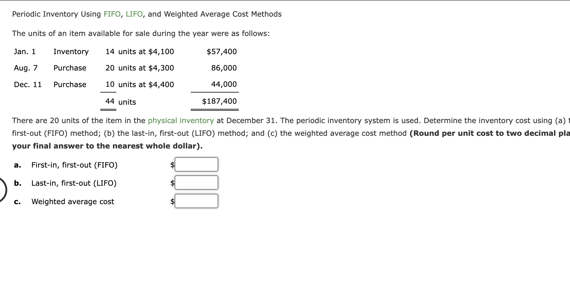 Solved Periodic Inventory Using FIFO, LIFO, and Weighted | Chegg.com