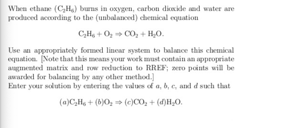 Solved When ethane (C2H6) burns in oxygen, carbon dioxide | Chegg.com