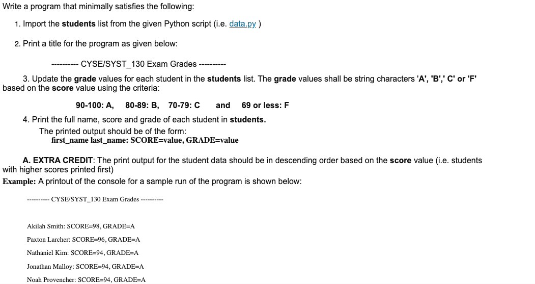 Solved Write a program that minimally satisfies the | Chegg.com