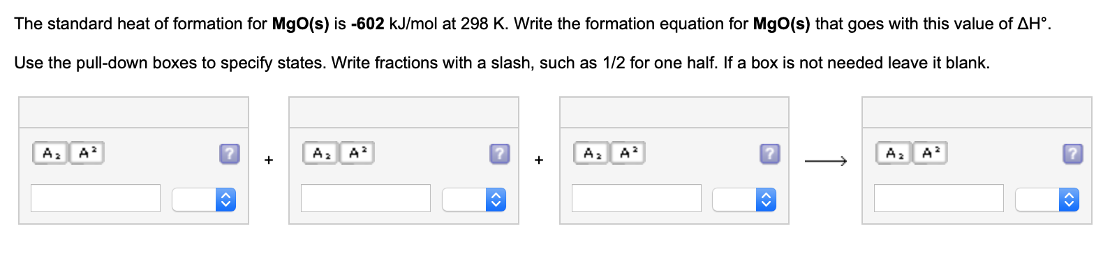 Solved The standard heat of formation for MgO(s) is -602 | Chegg.com