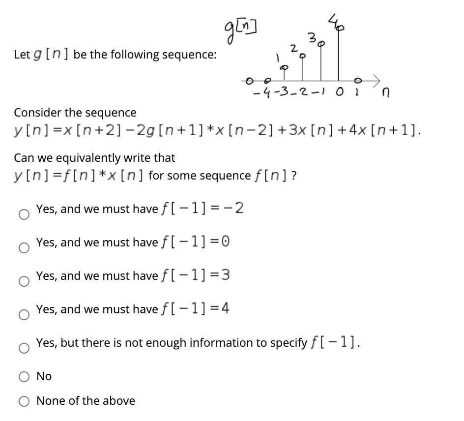 Solved The symbol designates convolution. When there is no | Chegg.com