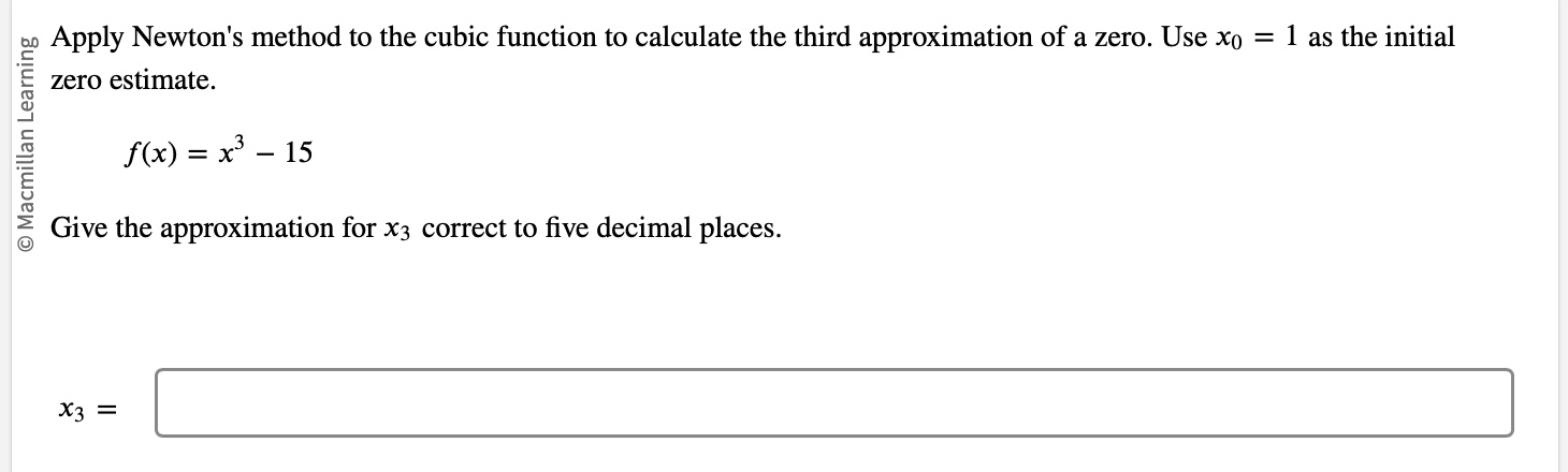 Solved Apply Newton's method to the cubic function to | Chegg.com