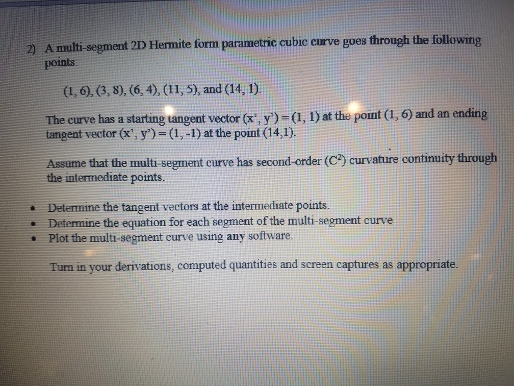 2) A multi segment 2D Hermite form parametric cubic | Chegg.com