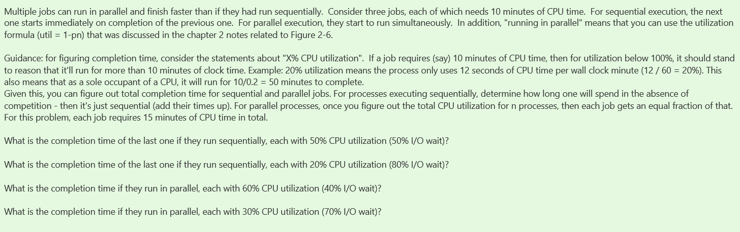 Solved Multiple jobs can run in parallel and finish faster | Chegg.com