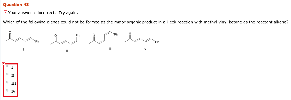Solved Question 44 Your answer is incorrect. Try again. | Chegg.com