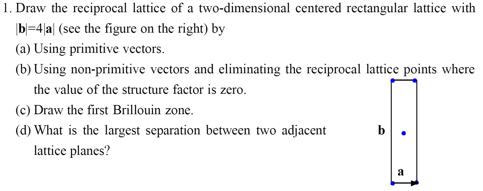 1. Draw the reciprocal lattice of a two-dimensional | Chegg.com