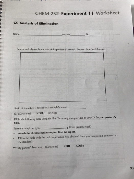 CHEM 232 Experiment 11 Worksheet GC Analysis of | Chegg.com