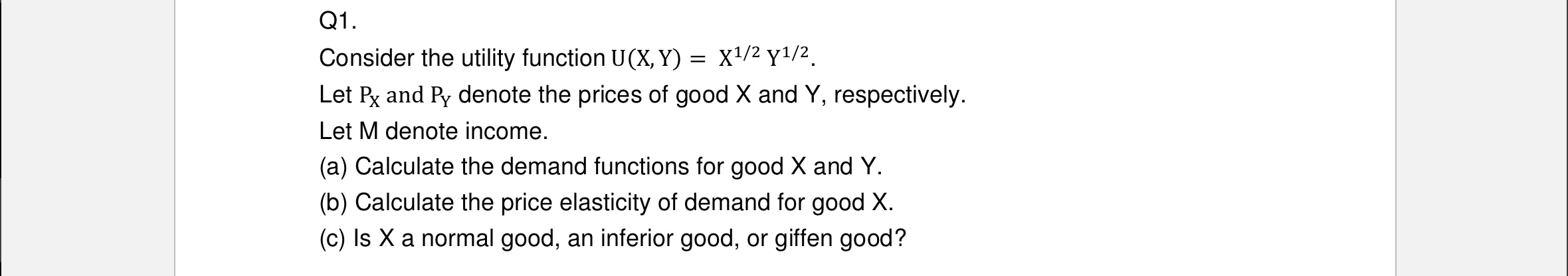 Solved Q1.Consider the utility function U(x,Y)=x12Y12.Let Px | Chegg.com