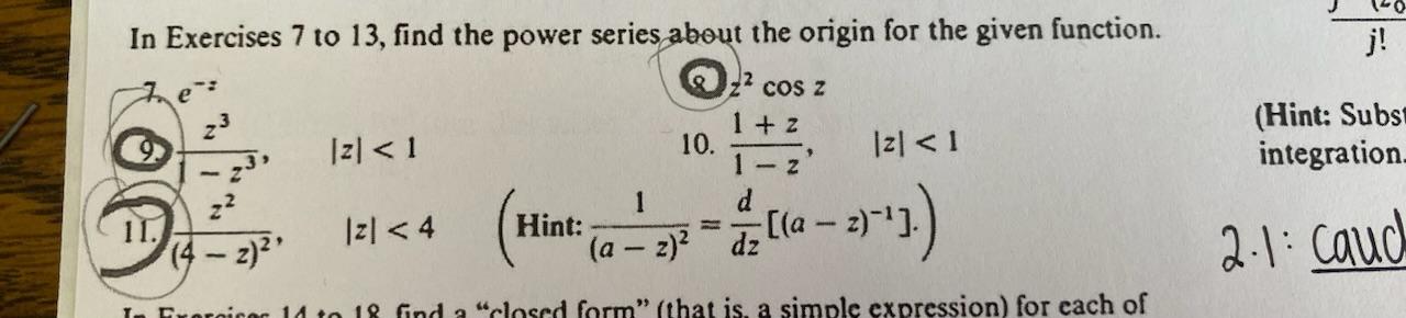 Solved In Exercises 7 to 13, find the power series about the | Chegg.com