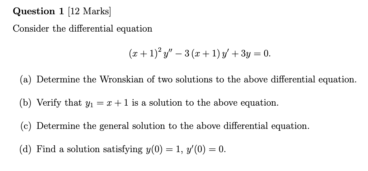 Solved Question 1 (12 Marks] Consider the differential | Chegg.com