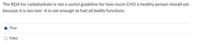 Solved The RDA for carbohydrate is not a useful guideline | Chegg.com