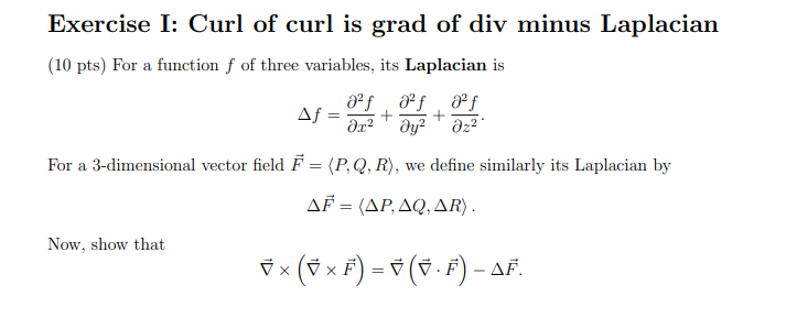 Solved Exercise I: Curl of curl is grad of div minus | Chegg.com