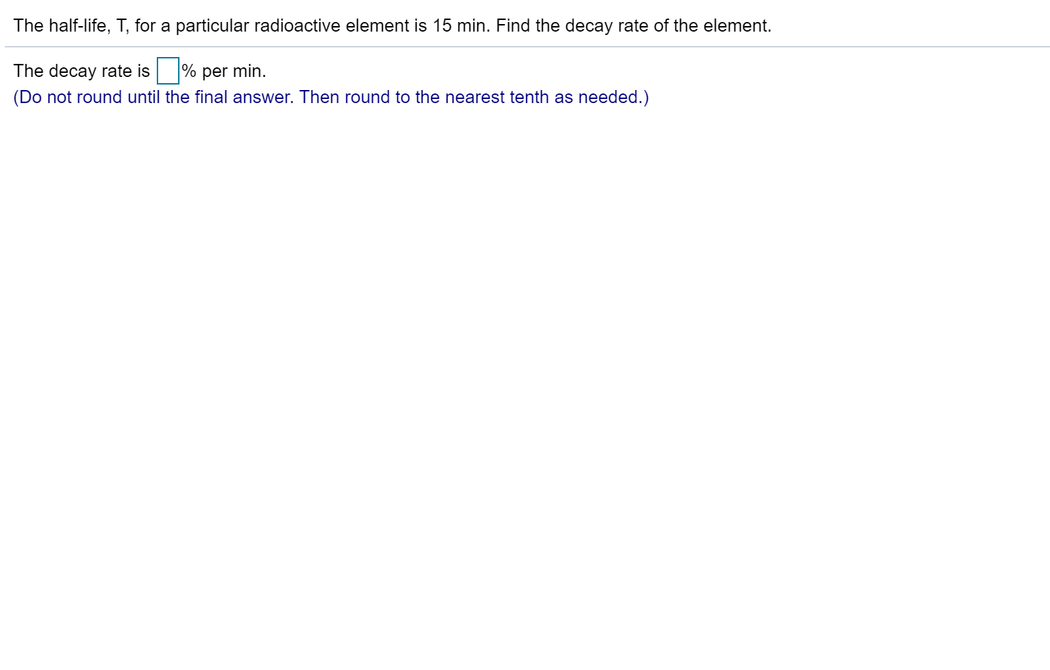 Solved The half-life, T, for a particular radioactive | Chegg.com