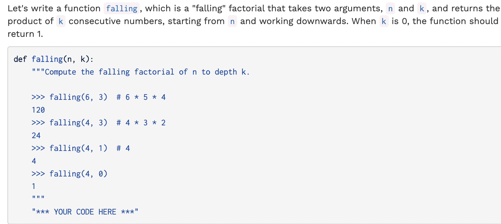 Solved Let's write a function falling, which is a "falling" | Chegg.com