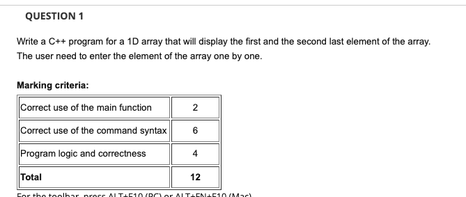 Solved QUESTION 1 Write a C++ program for a 1D array that | Chegg.com