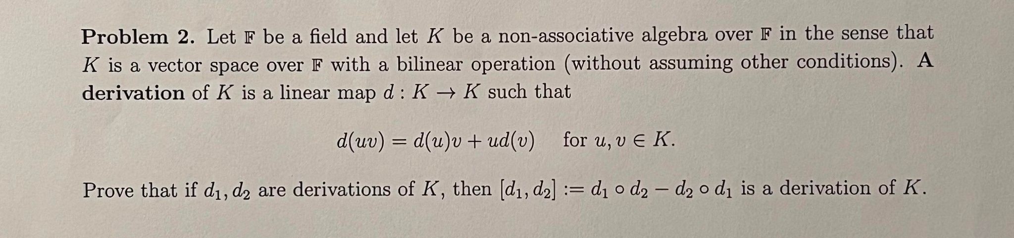 Solved Problem 2. Let F be a field and let K be a | Chegg.com