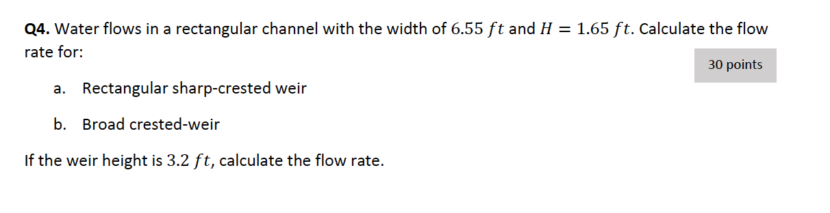 Solved Q4. Water flows in a rectangular channel with the | Chegg.com