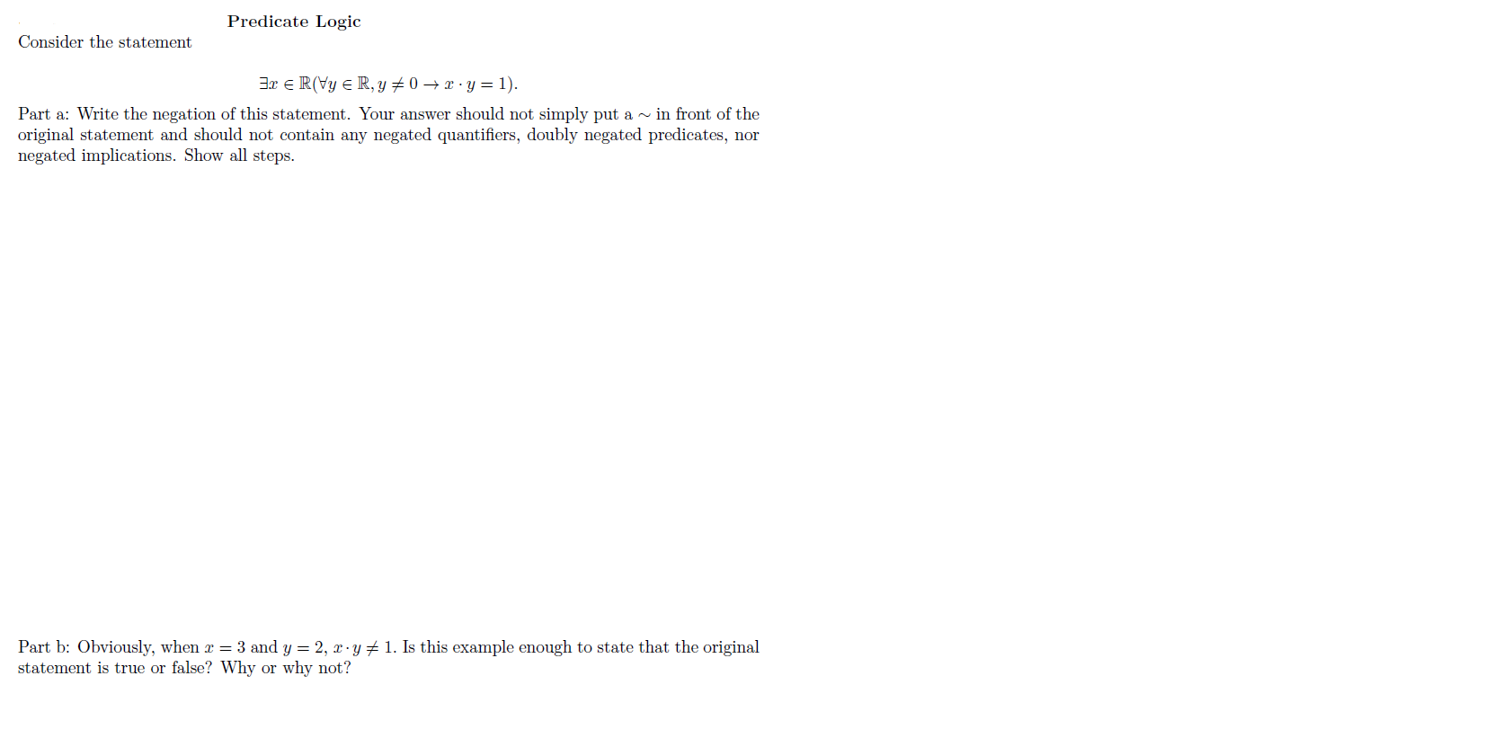 Solved Consider the statement Predicate Logic 3r ER(Vy ER₁ y | Chegg.com