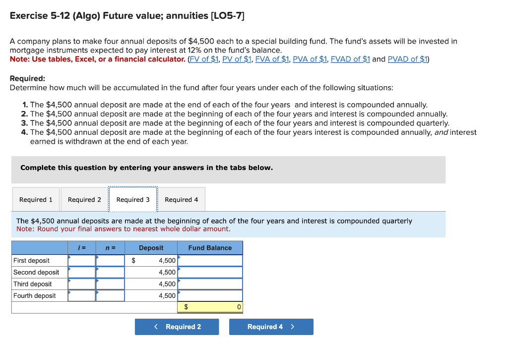 Solved Exercise 5-12 (Algo) Future value; annuities [LO5-7] | Chegg.com