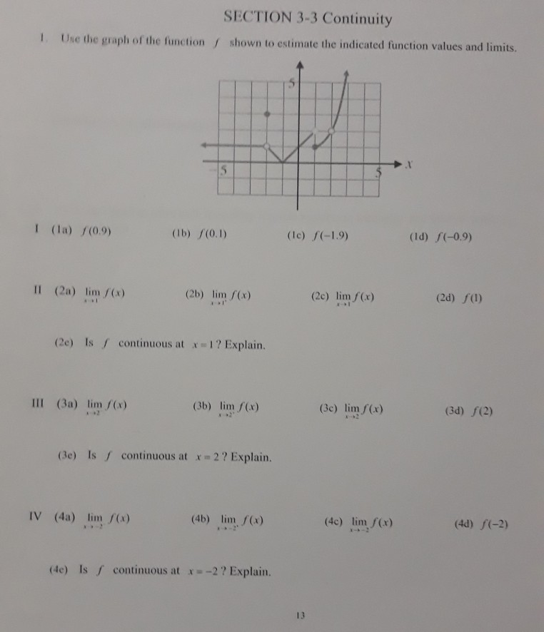 Solved SECTION 3-3 Continuity 1. Use the graph of the | Chegg.com Solved SECTION 3-3 Continuity 1. Use the graph of the | Chegg.com