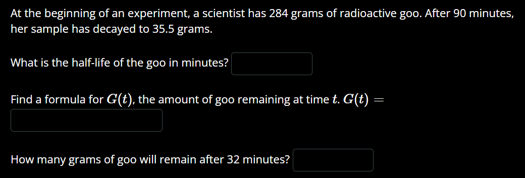 Solved At the beginning of an experiment, a scientist has | Chegg.com