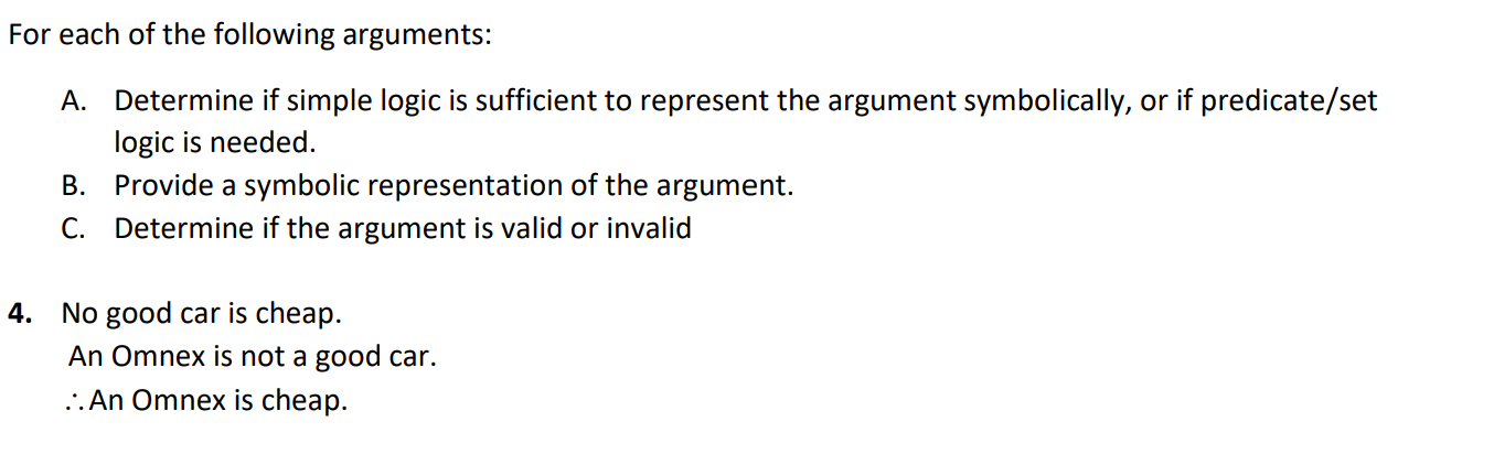 Solved For each of the following arguments: A. Determine if | Chegg.com