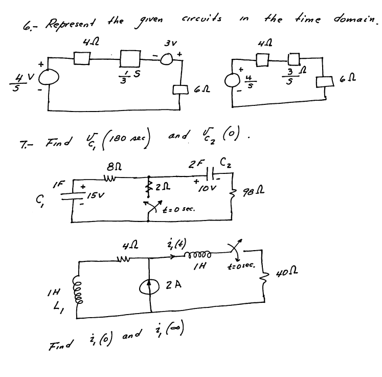 Solved 6.- Represent the given circuits in the time domain. | Chegg.com