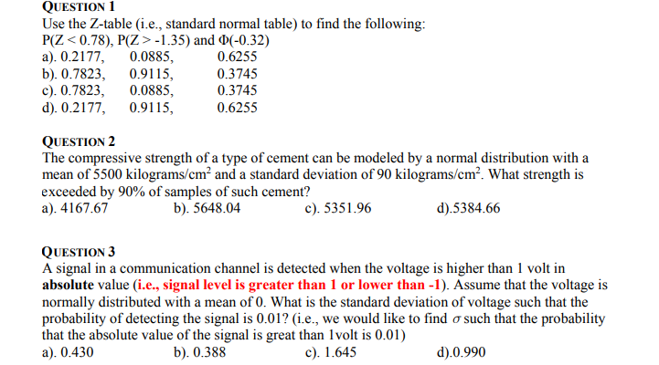 Solved QUESTION 1 Use the Z-table (i.e., standard normal | Chegg.com