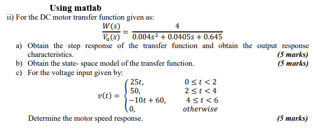 Solved Using matlab ii) For the DC motor transfer function | Chegg.com