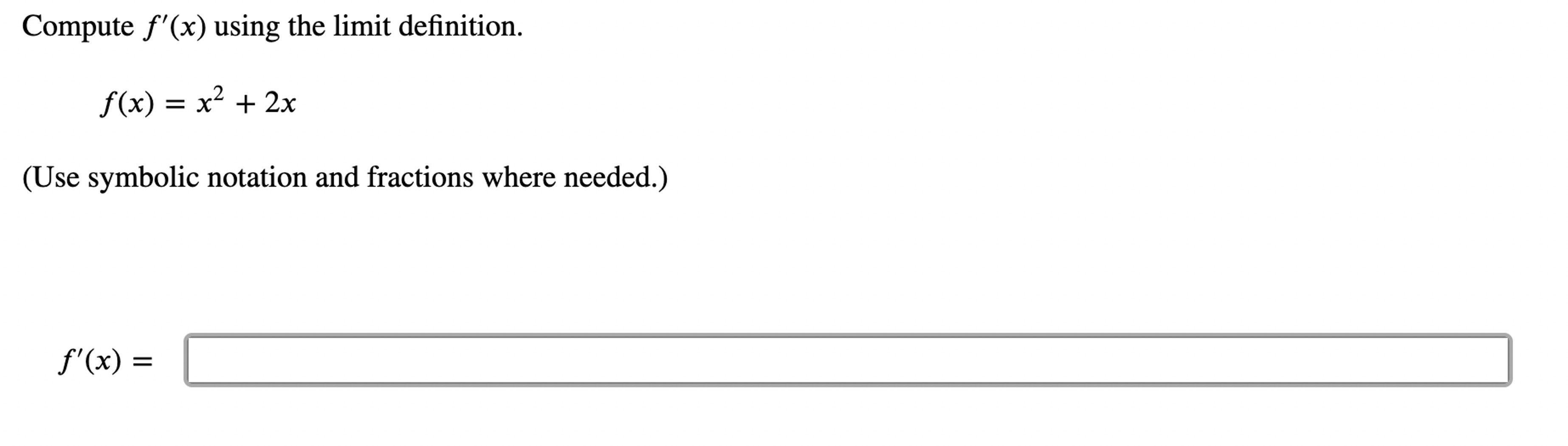 Solved Compute f'(x) ﻿using the limit | Chegg.com