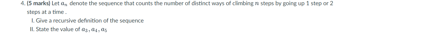 Solved 4. ( 5 marks) Let an denote the sequence that counts | Chegg.com