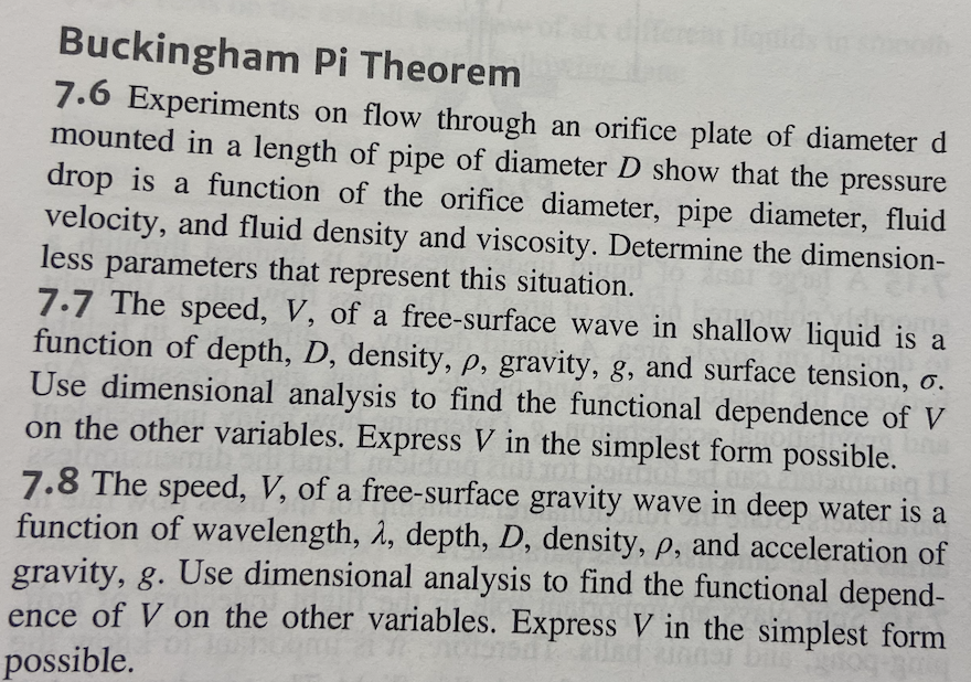 Solved Buckingham Pi Theorem 7.6 Experiments on flow through | Chegg.com