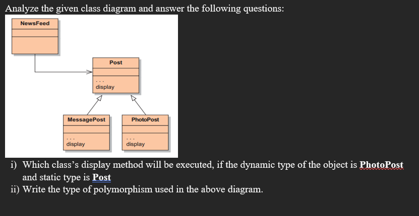 Solved Analyze the given class diagram and answer the | Chegg.com