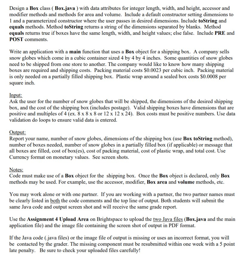 Solved Design a Box class ( Box.java ) with data attributes | Chegg.com