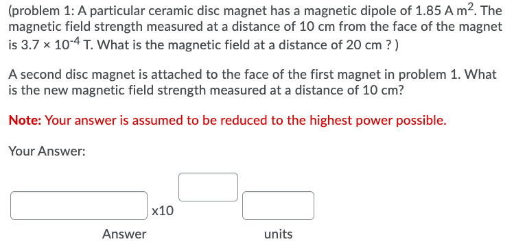 Solved (problem 1: A particular ceramic disc magnet has a | Chegg.com