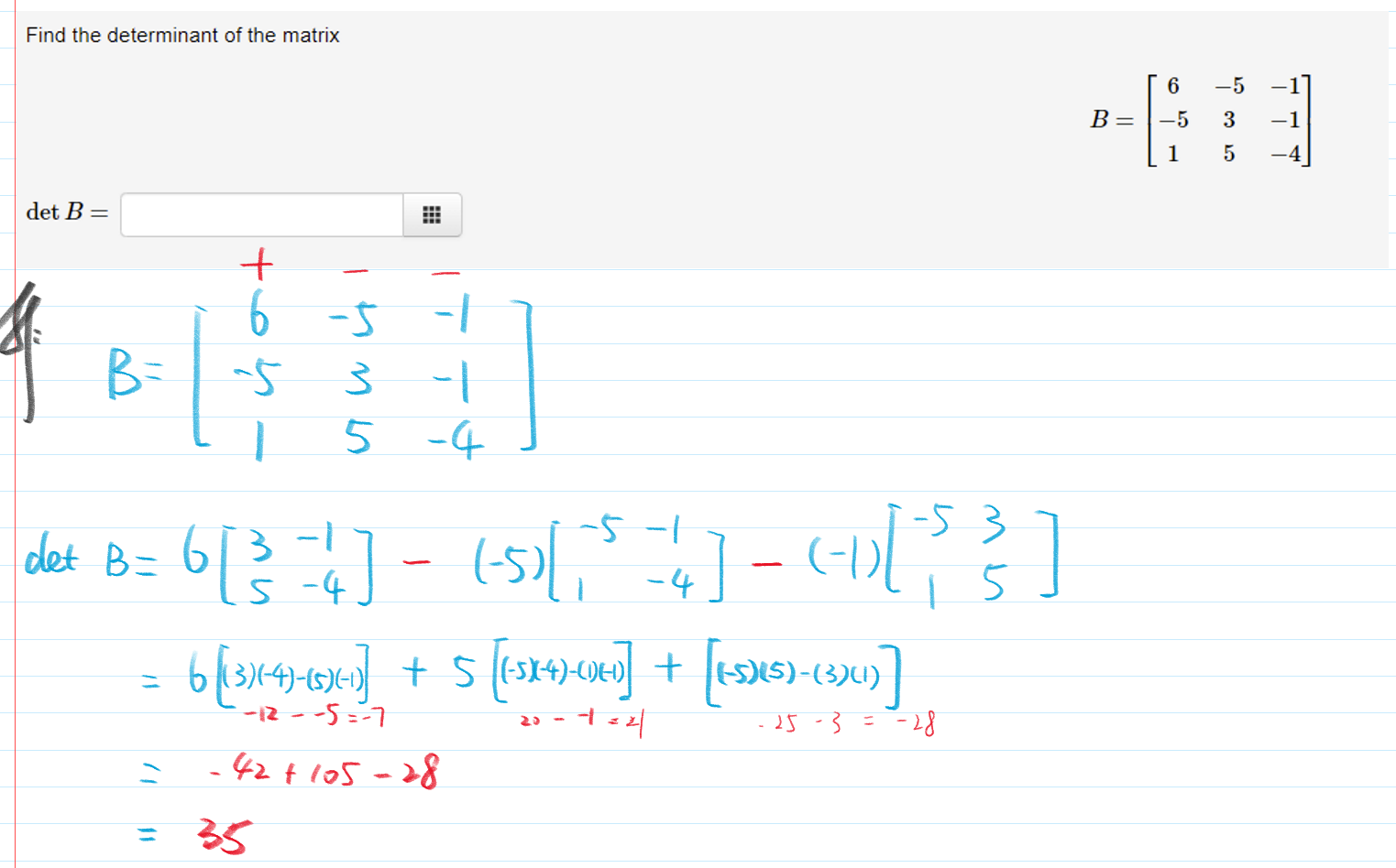 Solved Find the determinant of the matrix -5 6 Brl-5 ܗ ܘ ܝ ܕ | Chegg.com