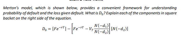 Merton's model, which is shown below, provides a | Chegg.com