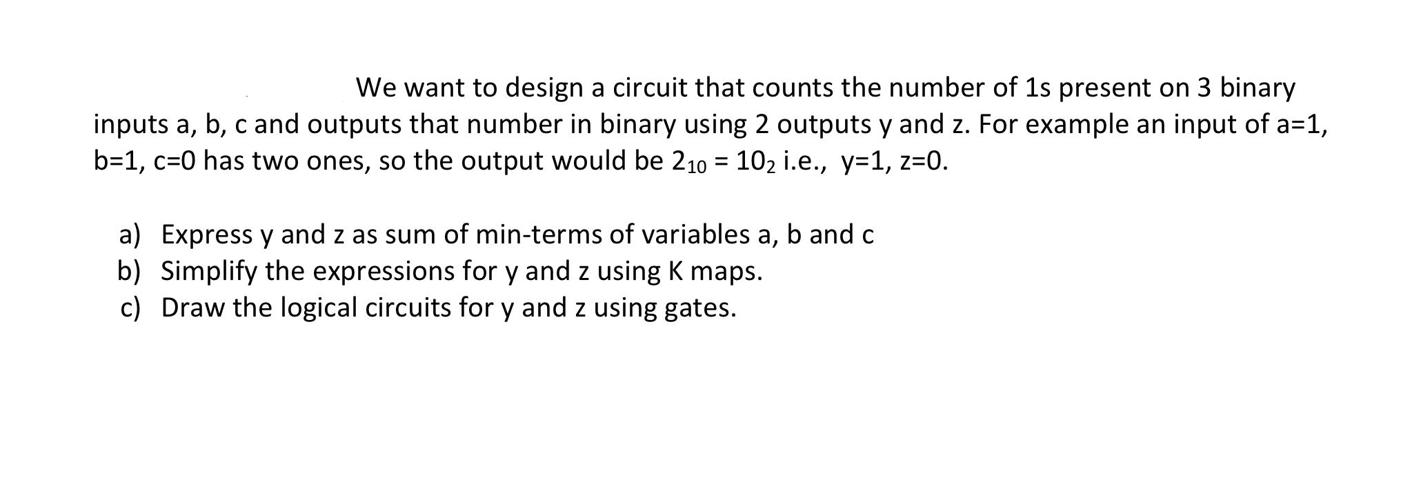 Solved We want to design a circuit that counts the number of | Chegg.com