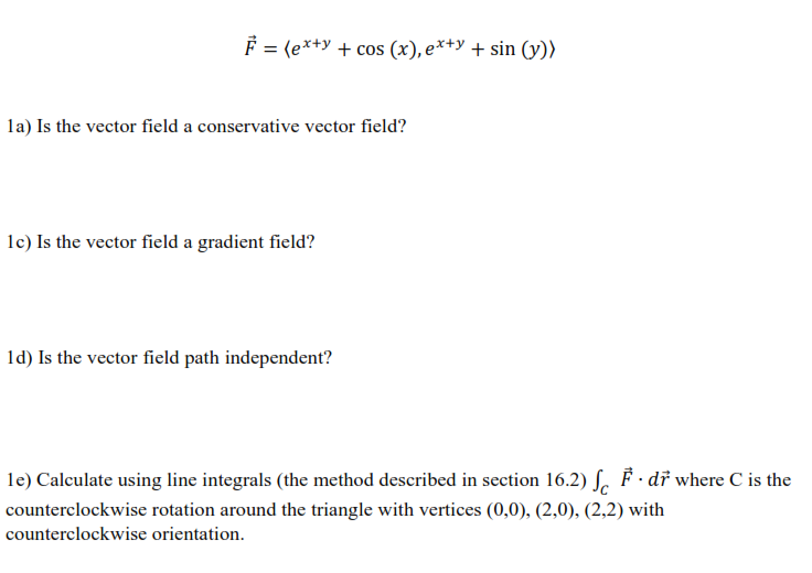 Solved 2a) Using the vector field in question 1) calculate | Chegg.com