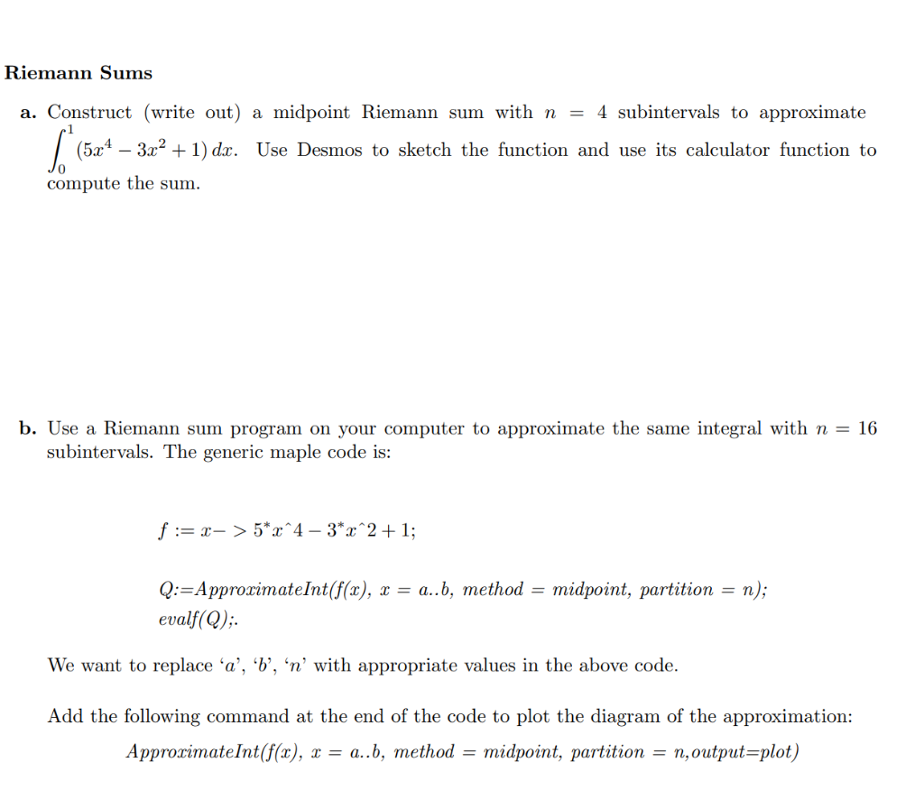 Solved Riemann Sums a. Construct (write out) a midpoint | Chegg.com
