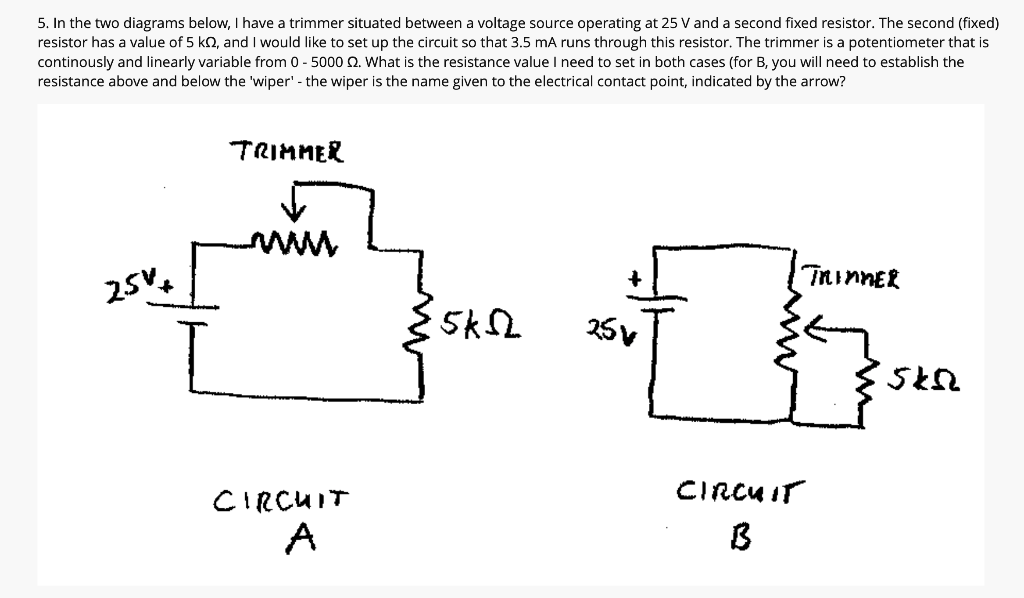 Solved 5. In the two diagrams below, I have a trimmer | Chegg.com