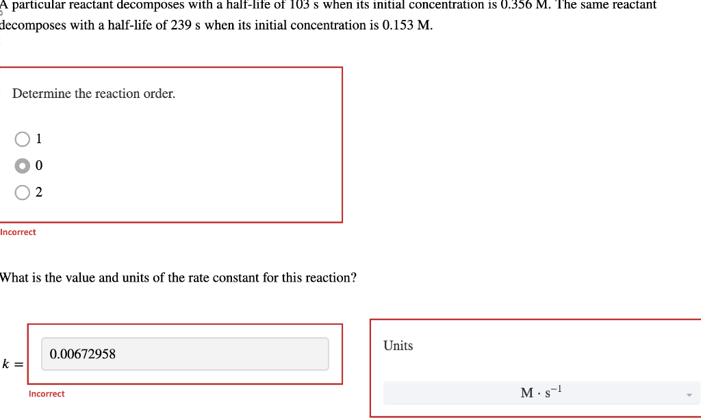 Solved particular reactant decomposes with a half-life of | Chegg.com