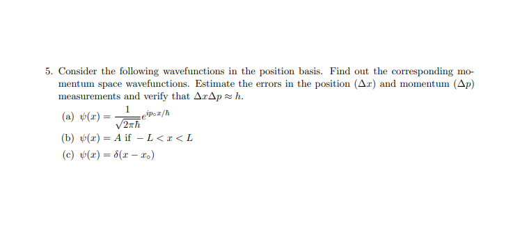 Solved 1 5. Consider the following wavefunctions in the | Chegg.com