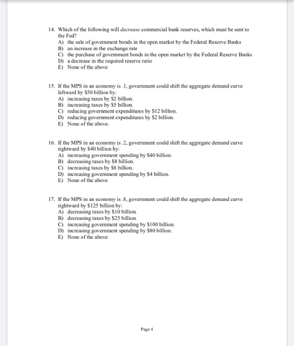 Solved 14. Which of the following will decrease commercial | Chegg.com
