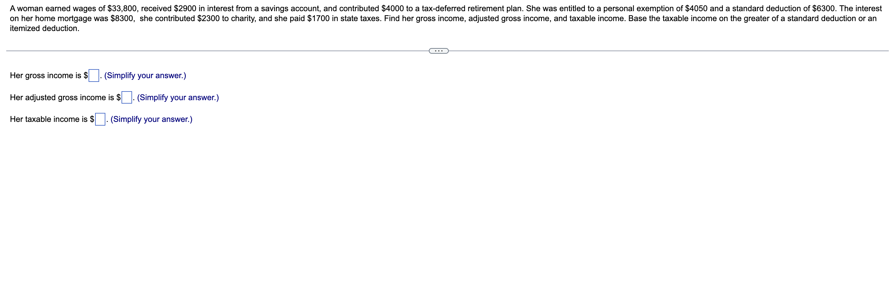 Solved A woman earned wages of $33,800, received $2900 in | Chegg.com