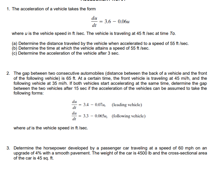 Solved 1. The acceleration of a vehicle takes the form | Chegg.com