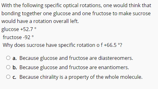 Solved With the following specific optical rotations, one | Chegg.com