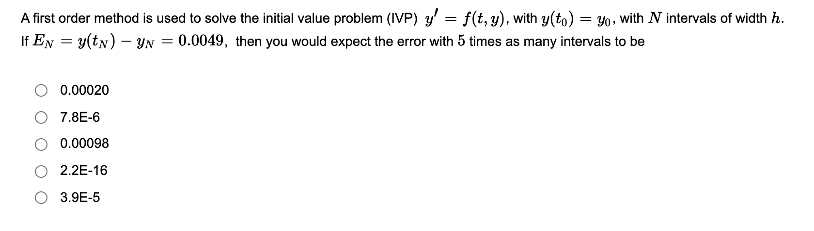 Solved A first order method is used to solve the initial | Chegg.com
