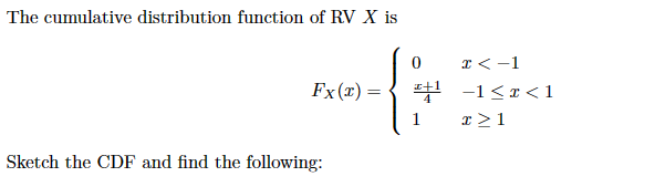 Solved The cumulative distribution function of RV X is | Chegg.com