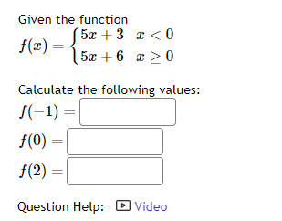Solved Given the function f(x)={5x+35x+6x